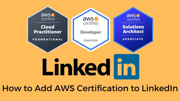 How to Add AWS Certification to LinkedIn - Best Guide 2023 - Learn with ...